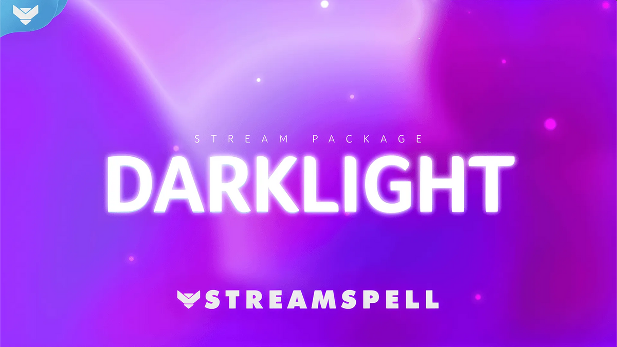 Darklight Stream Package | StreamSpell