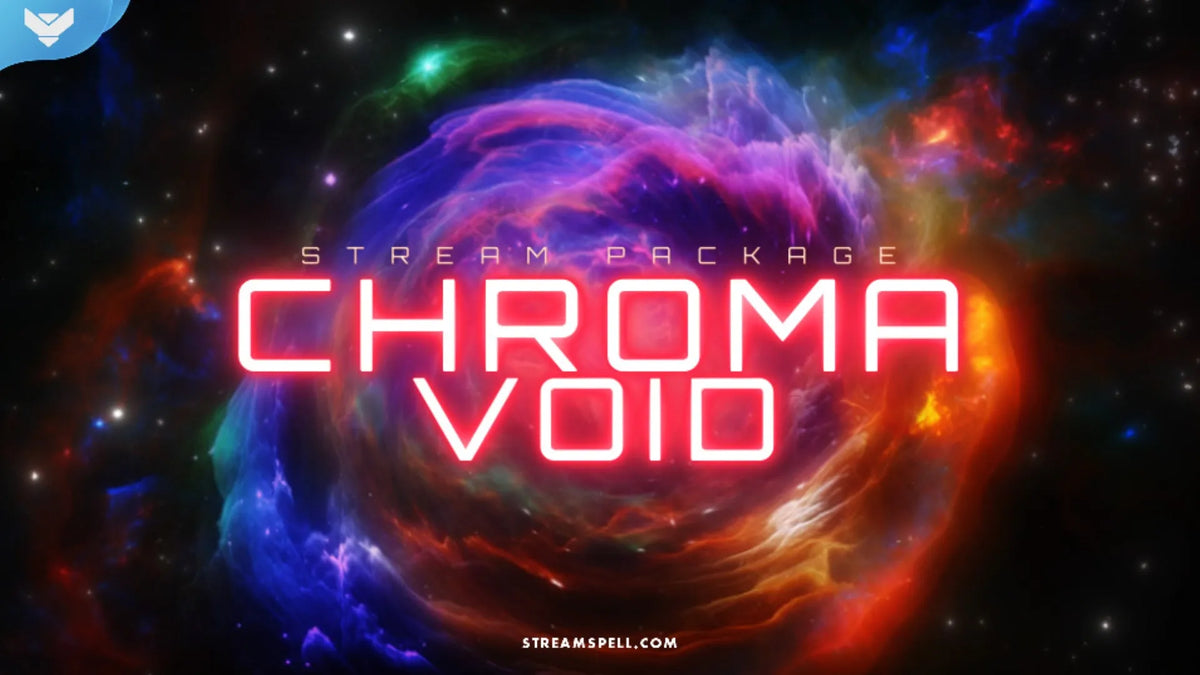 Chroma Void Stream Package | StreamSpell